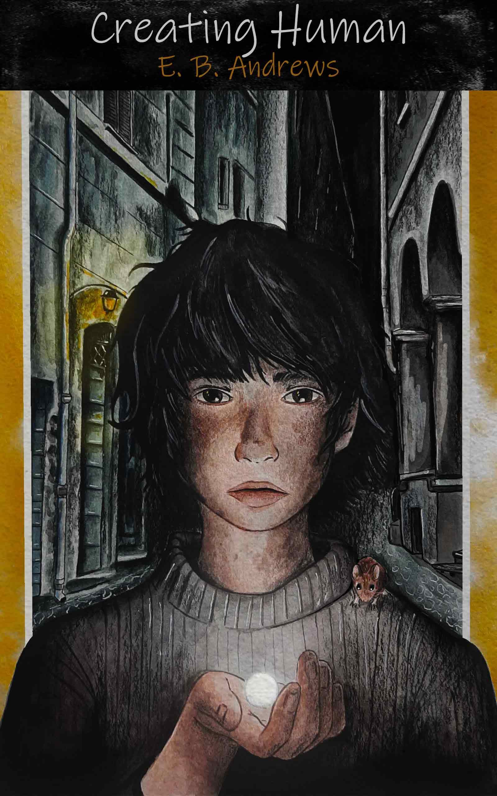 Creating Human by E.B. Andrews | Goodreads