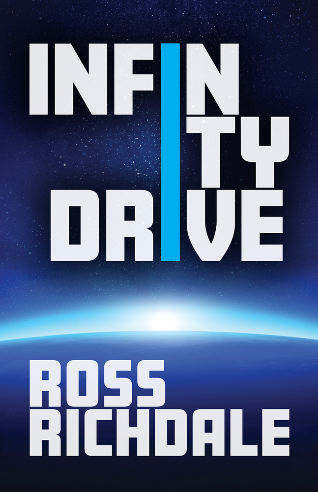 Infinity Drive by Ross Richdale | Goodreads
