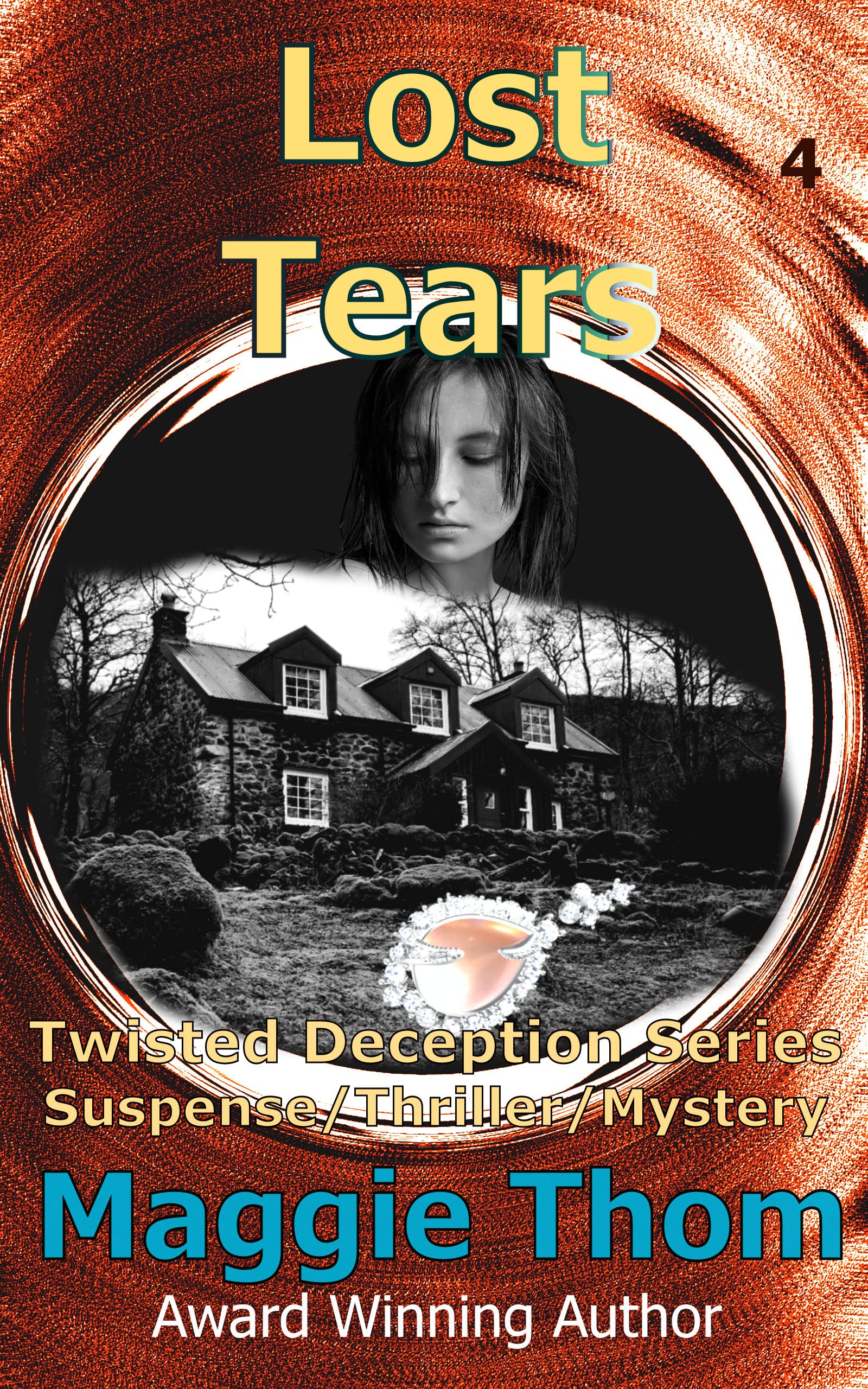 Lost Tears (Twisted Deception Series #4) by Maggie Thom | Goodreads
