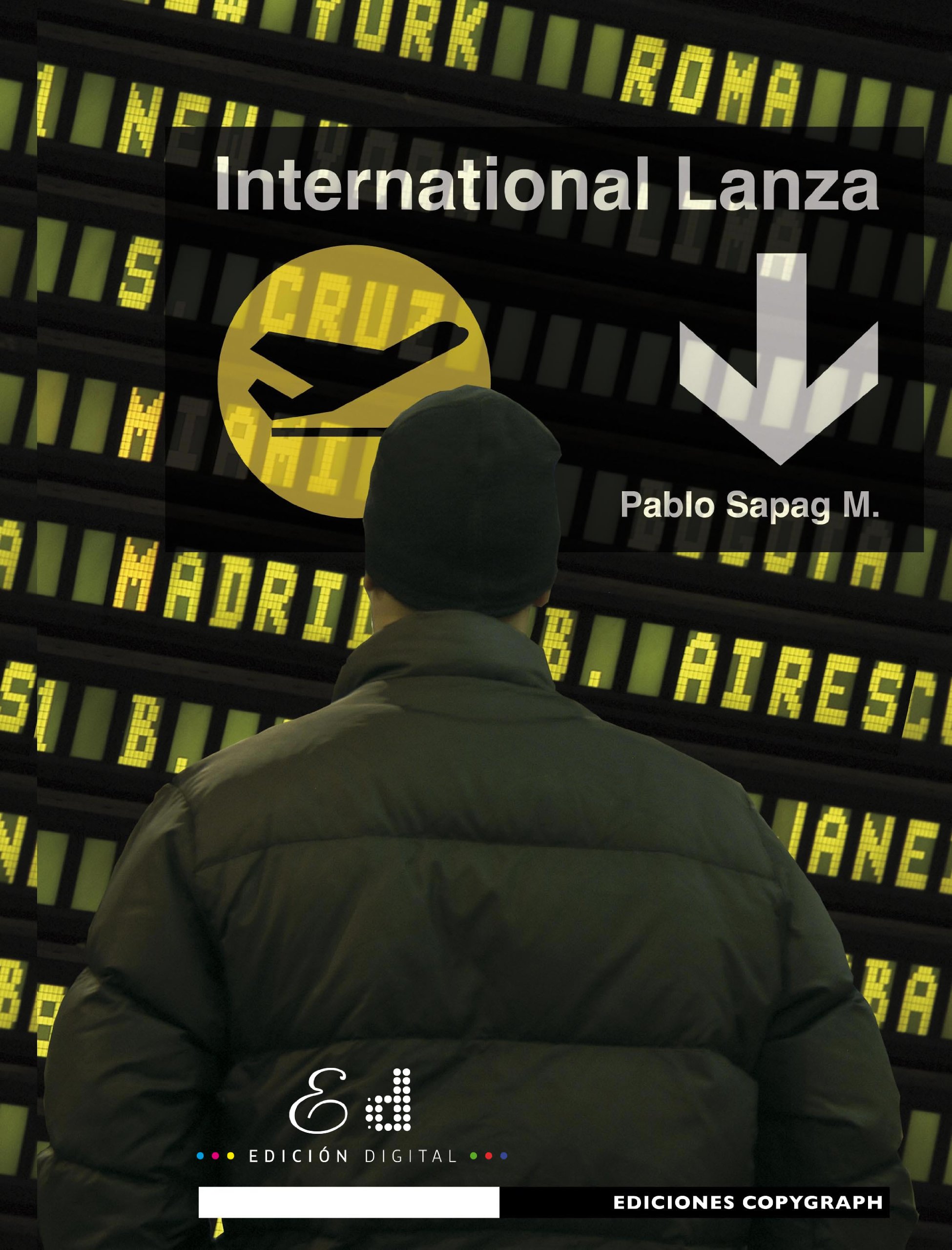 International Lanza (Spanish Edition) by Pablo Sapag Muñoz de la Peña ...