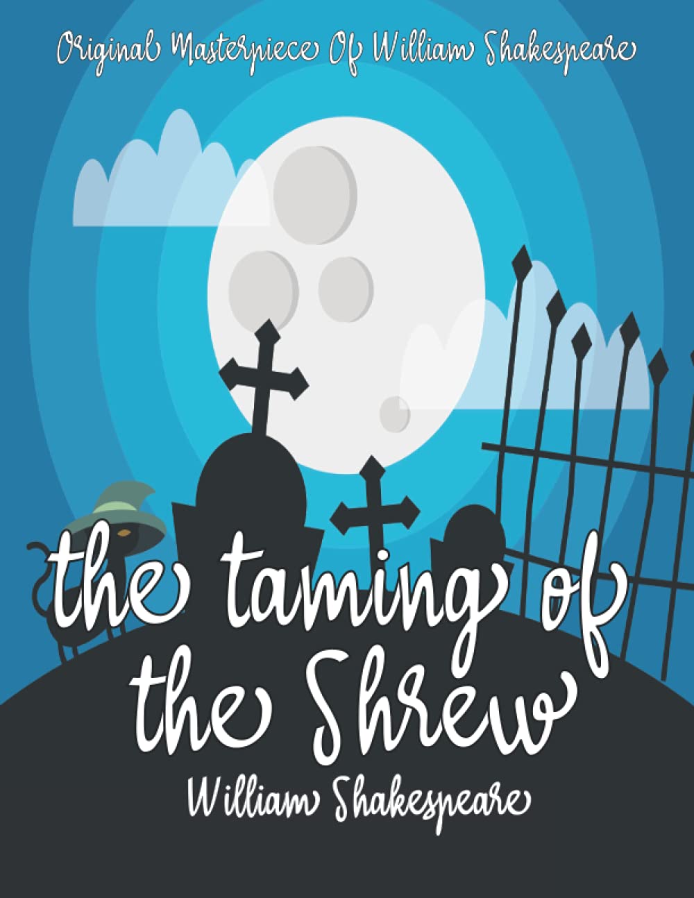 The Taming Of The Shrew By William Shakespeare Annotated. by William ...