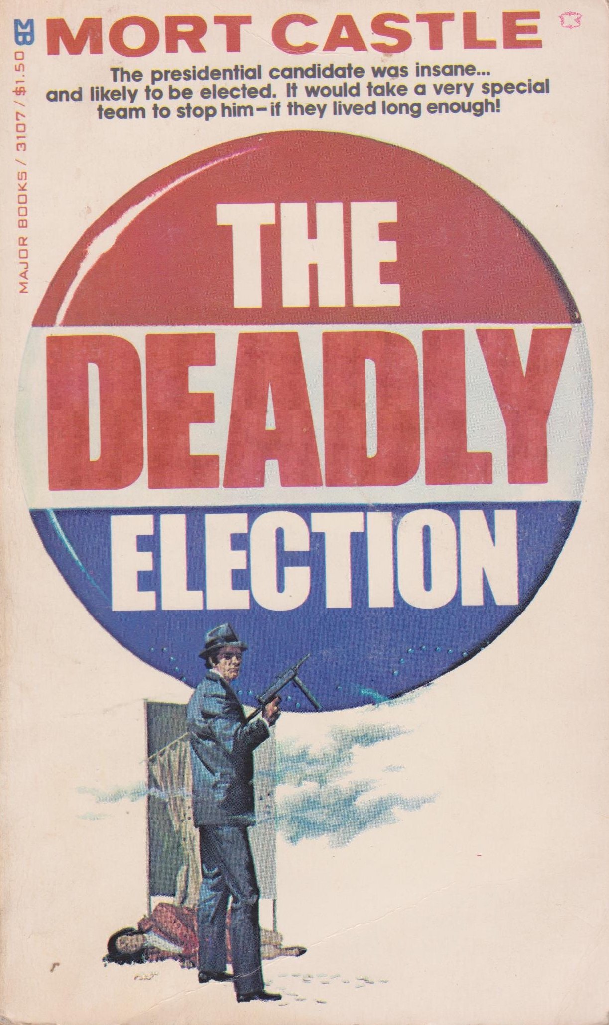 The Deadly Election by Mort Castle | Goodreads