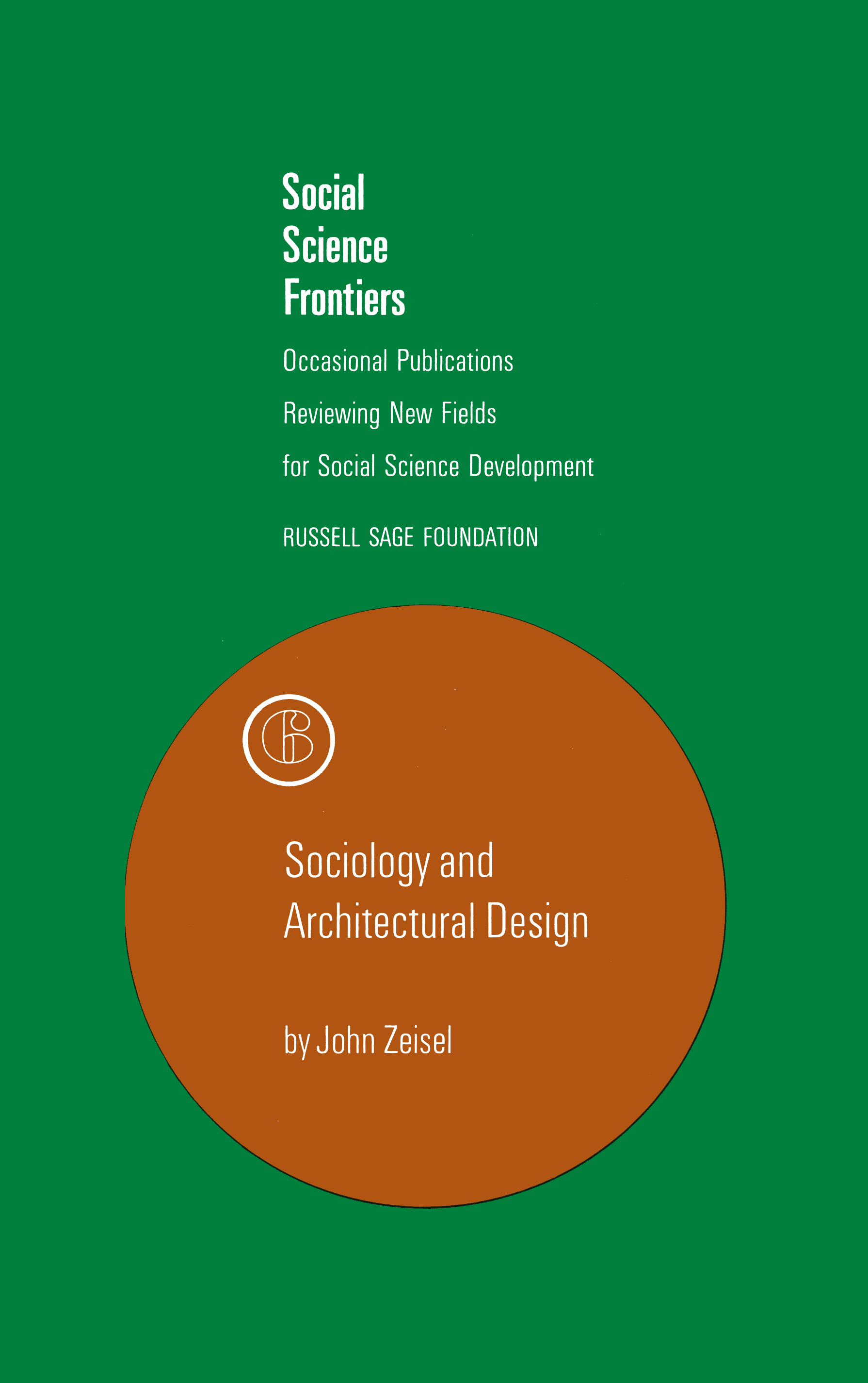 Sociology and Architectural Design by John Zeisel | Goodreads