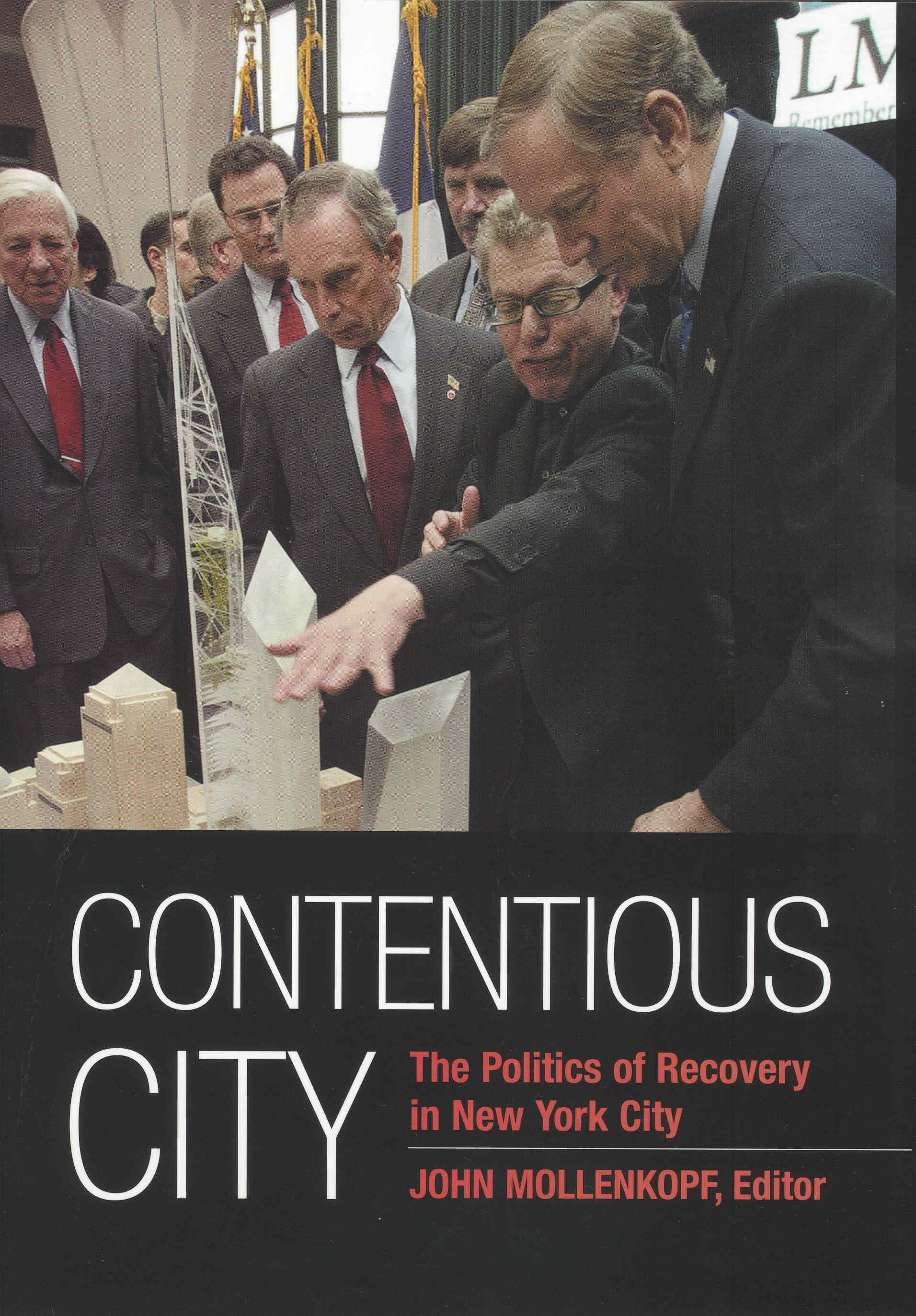 Contentious City: The Politics of Recovery in New York City by John H ...