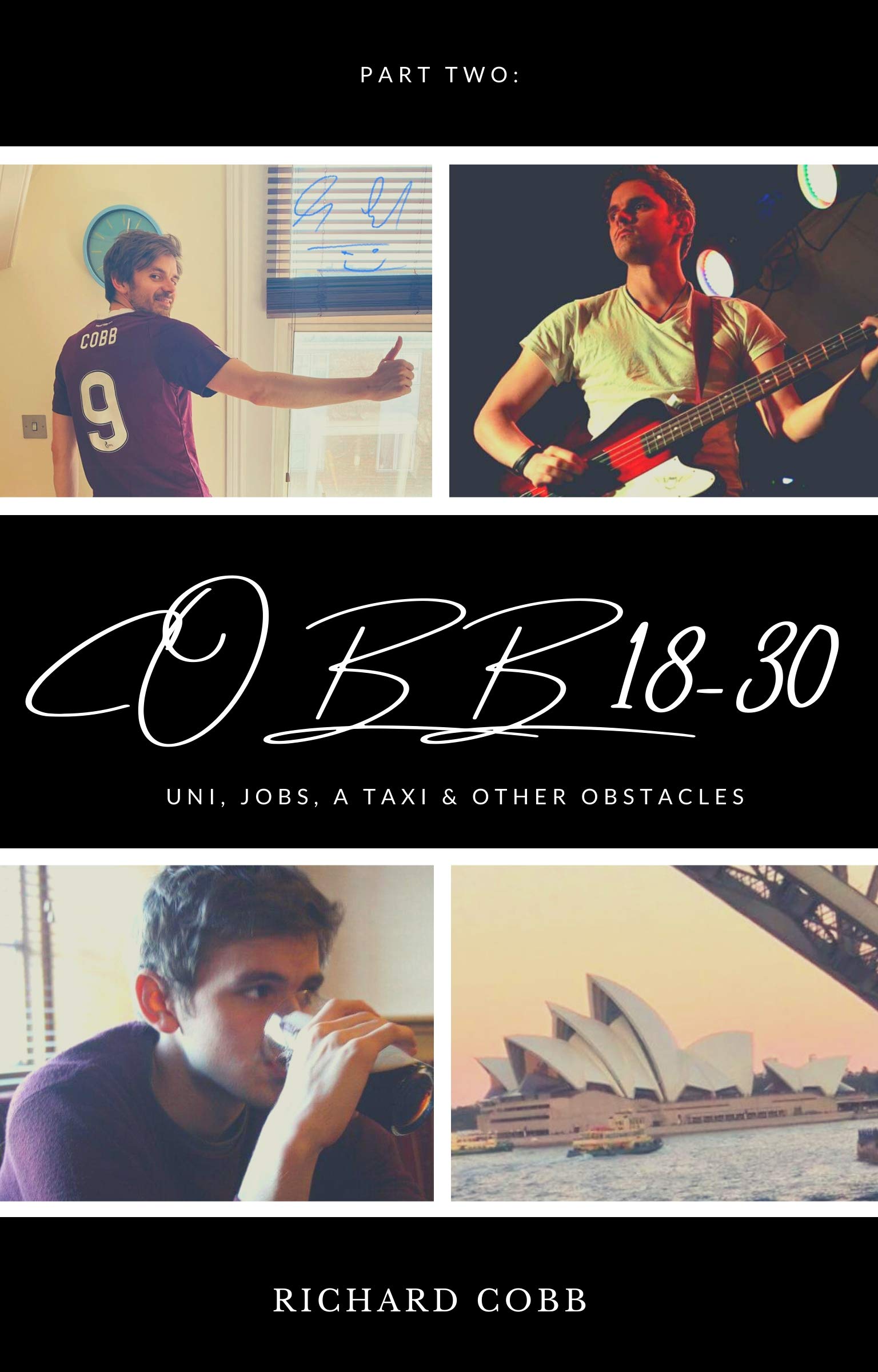 Richard Cobb: Part Two: Cobb 18-30: Uni, jobs, a taxi & other obstacles ...