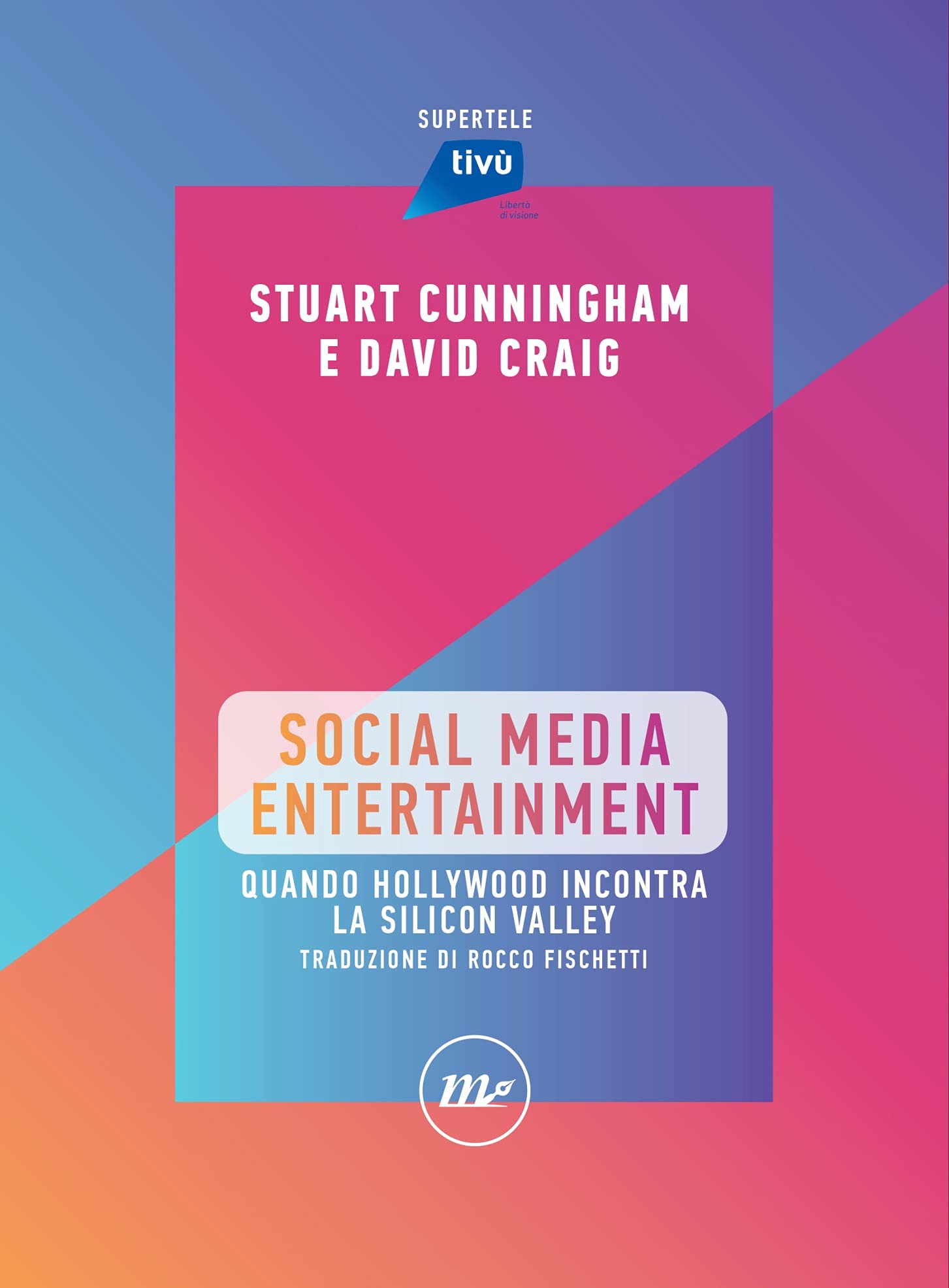 Social Media Entertainment (Italian Edition) by Stuart Cunningham ...