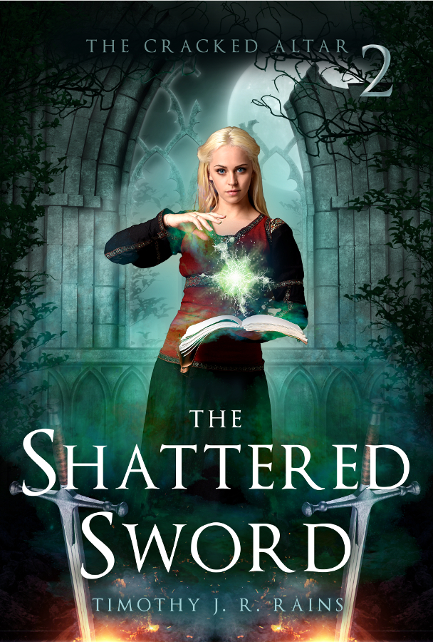The Shattered Sword by Timothy J.R. Rains | Goodreads