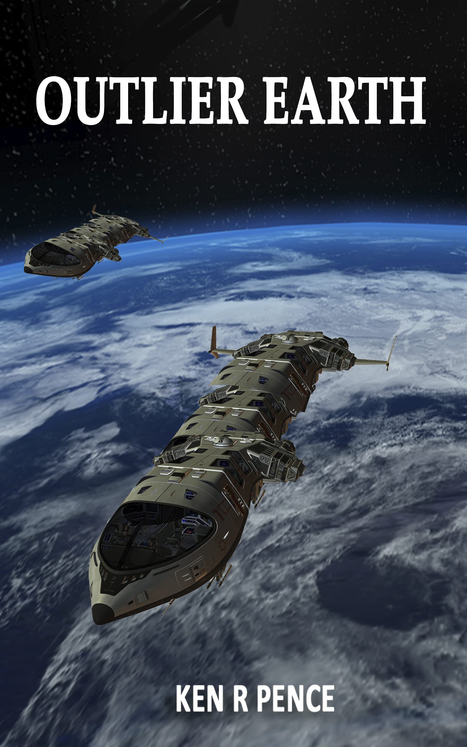 Outlier Earth by Ken Pence | Goodreads