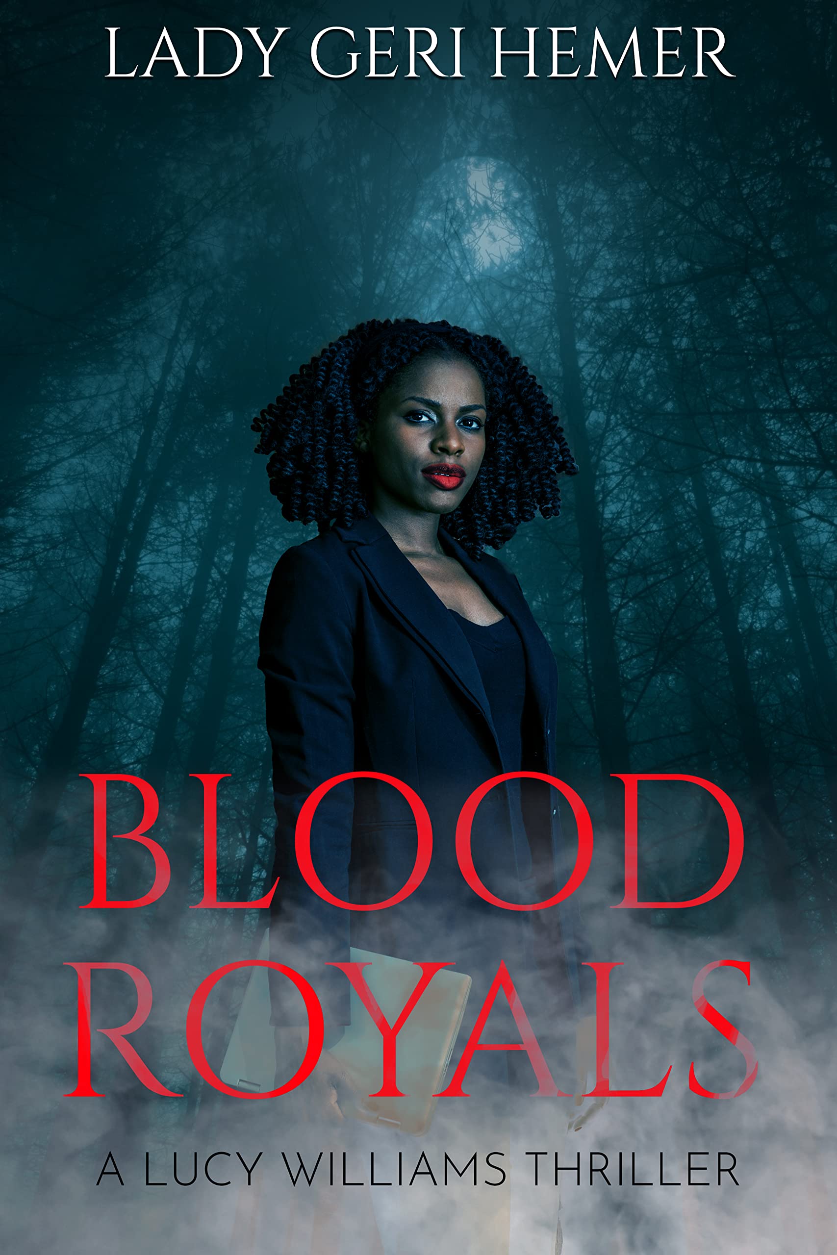 Blood Royals: A Lucy Williams Thriller by Geri Hemer | Goodreads