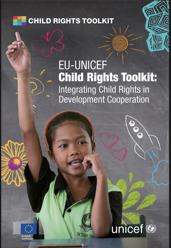 EU-UNICEF Child Rights Toolkit: Integrating Child Rights in Development ...
