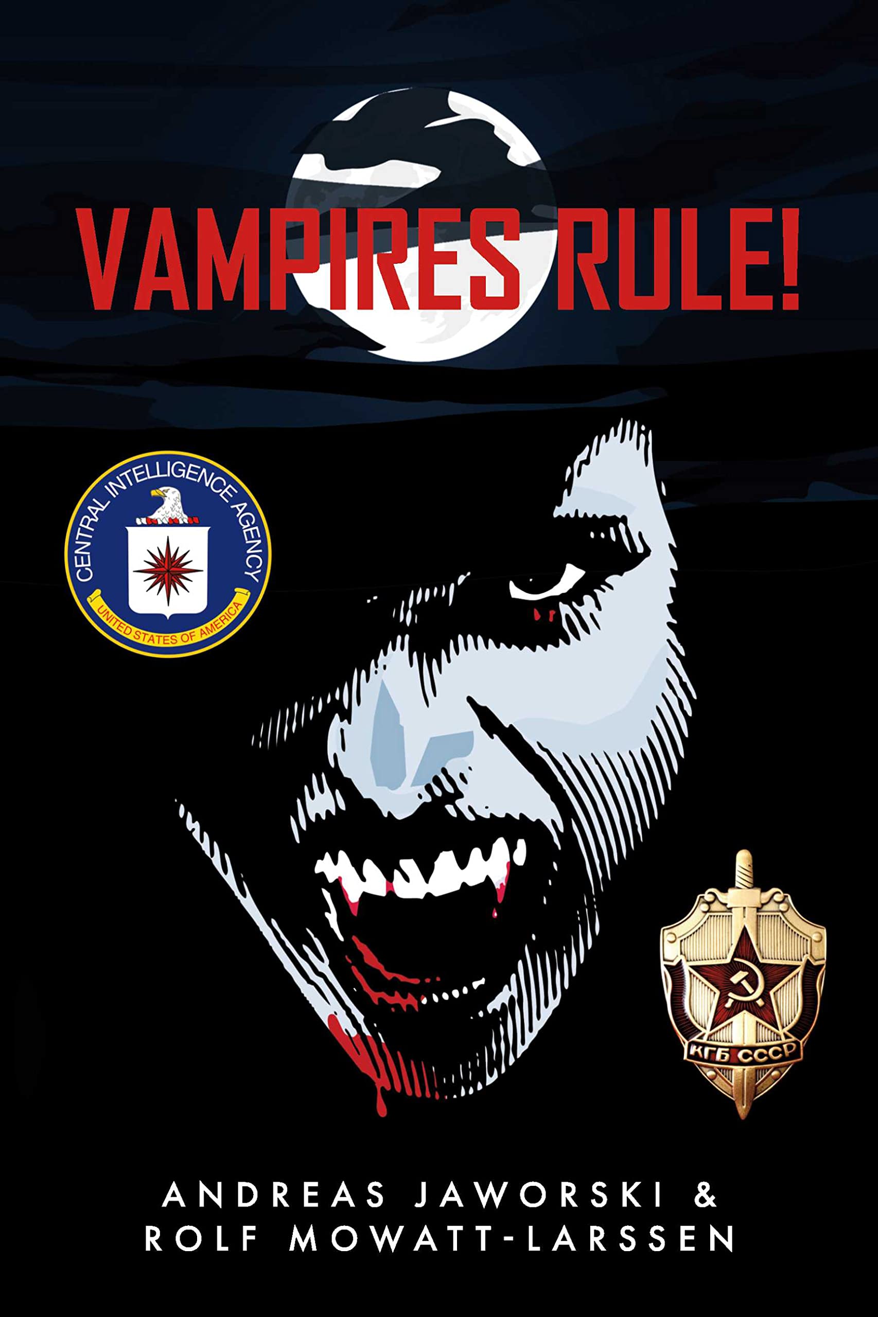 Vampires Rule! by Rolf Mowatt-Larssen | Goodreads