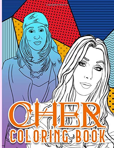 Cher Coloring Book: Special Cher Coloring Books For Kid And Adult by ...