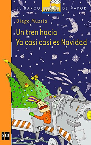 Un tren hacia/Ya casi es Navidad by Diego Muzzio | Goodreads