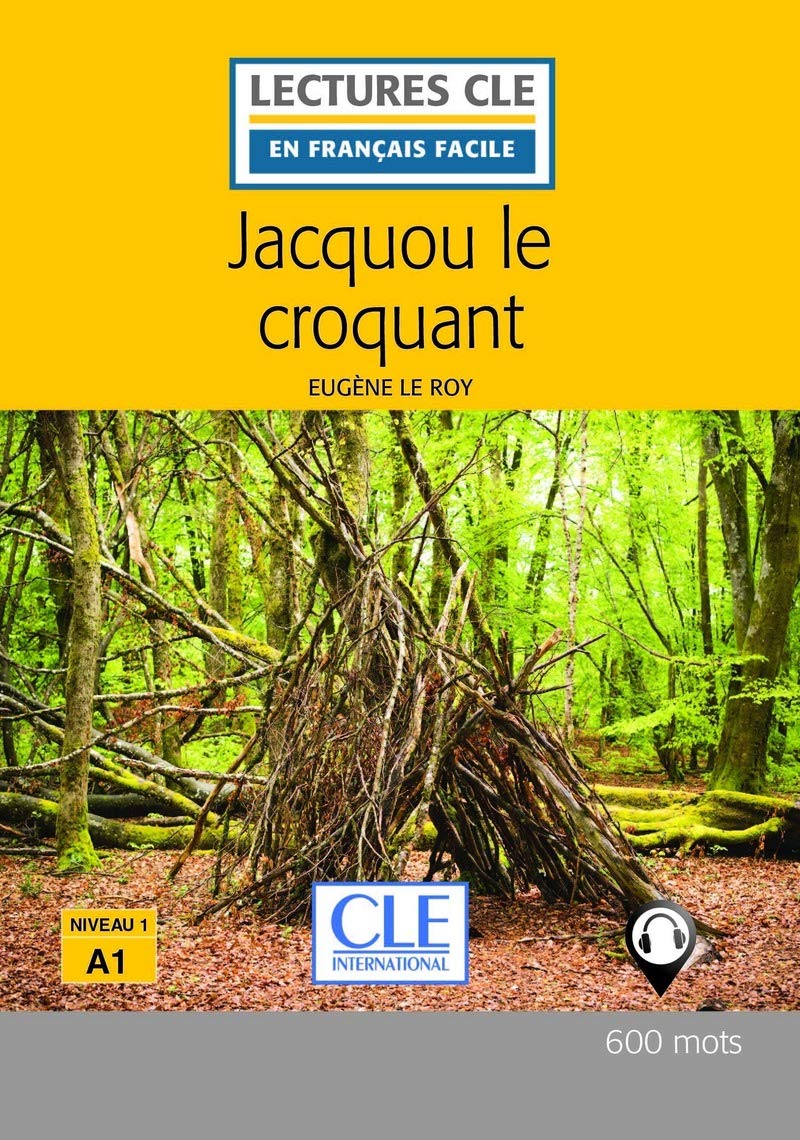 Jacquou le croquant Lecture FLE 2ème édition by Eugène Le Roy | Goodreads