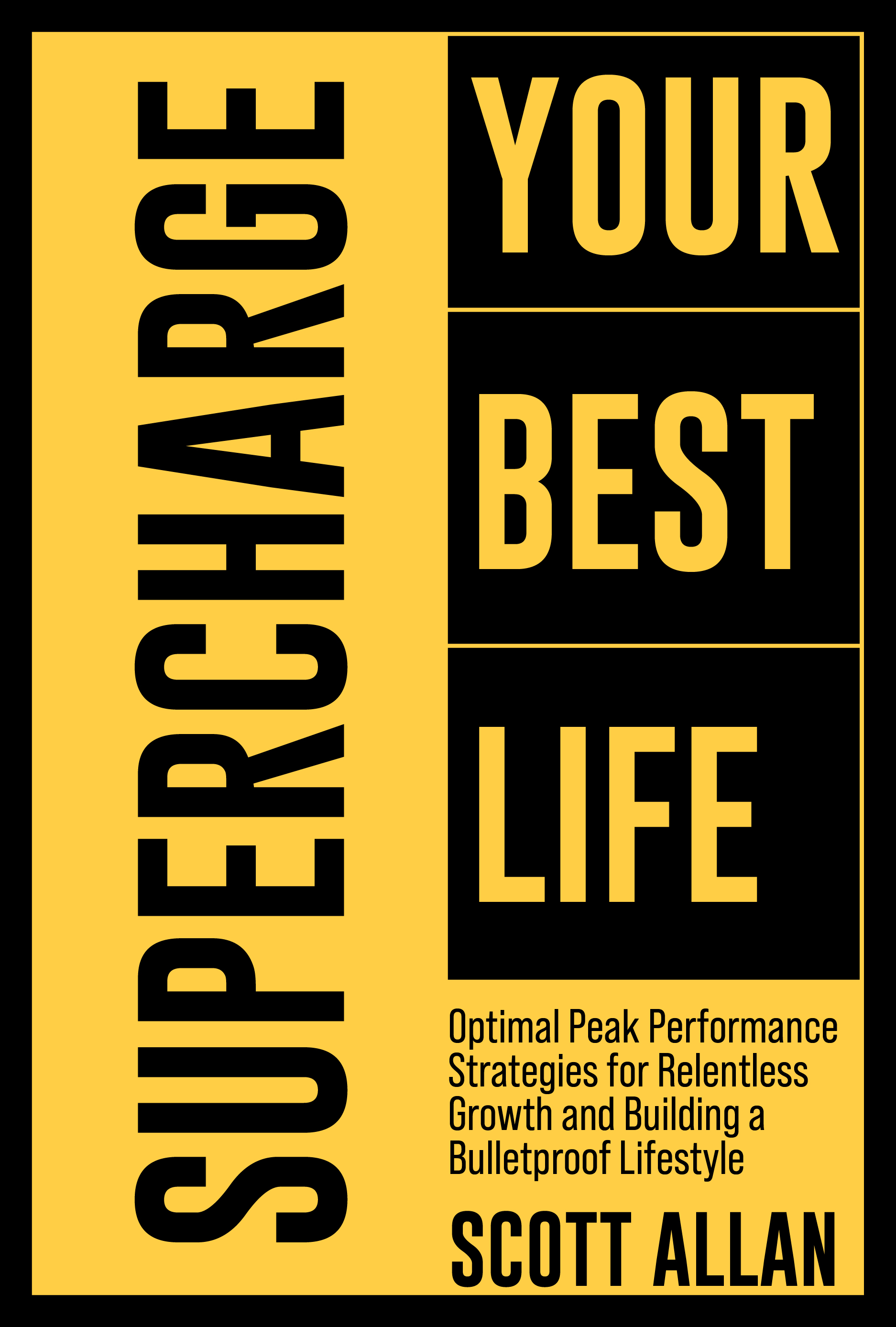 Supercharge Your Best Life: Optimal Peak Performance Strategies for ...