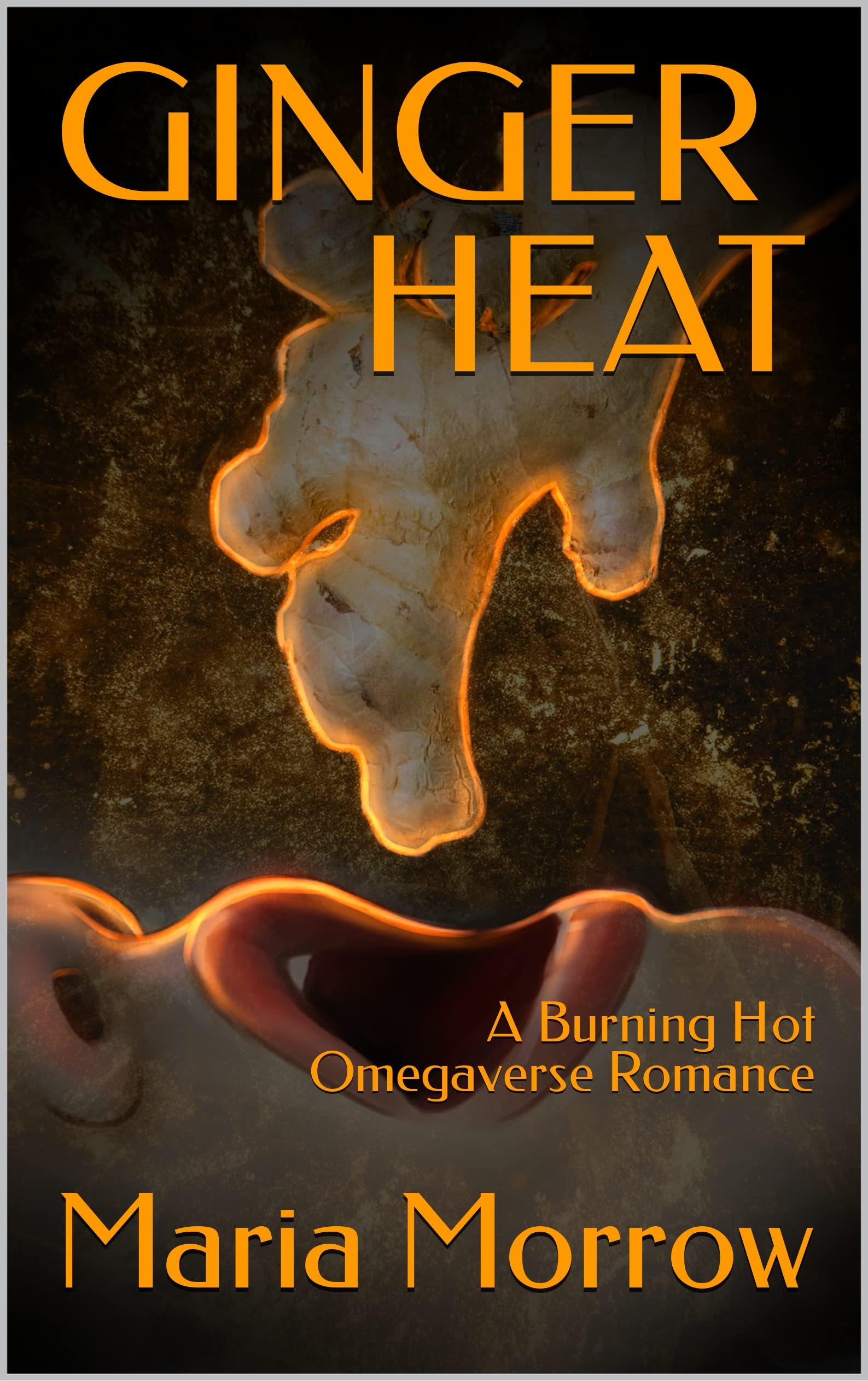 Ginger Heat: A Burning Hot Omegaverse Romance by Maria Morrow | Goodreads