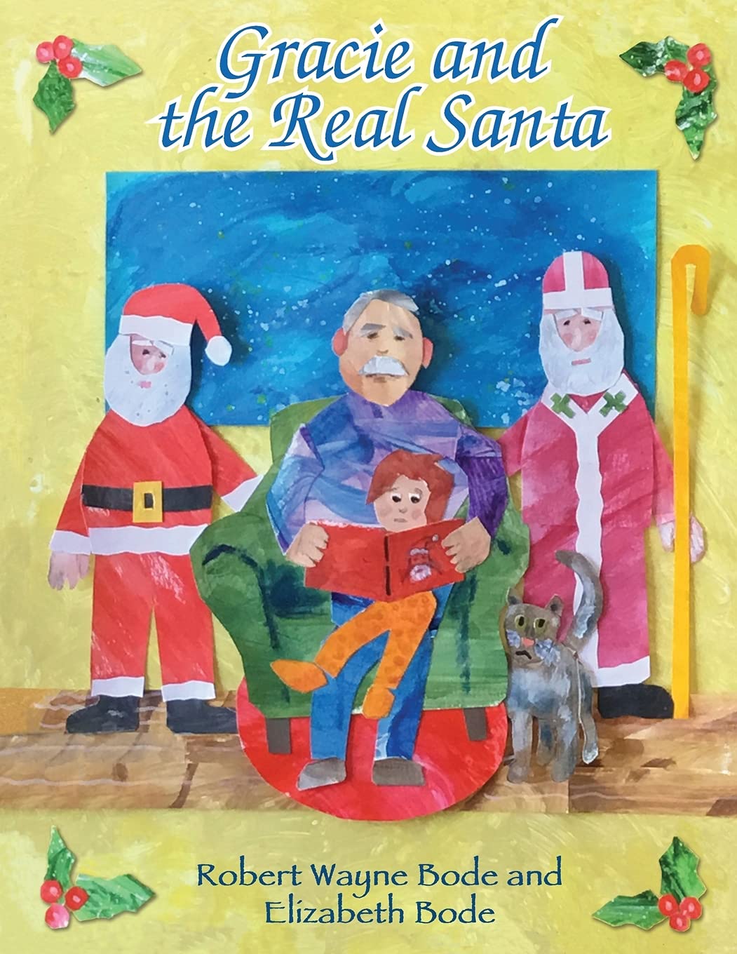 Gracie and the Real Santa by Robert Wayne Bode | Goodreads