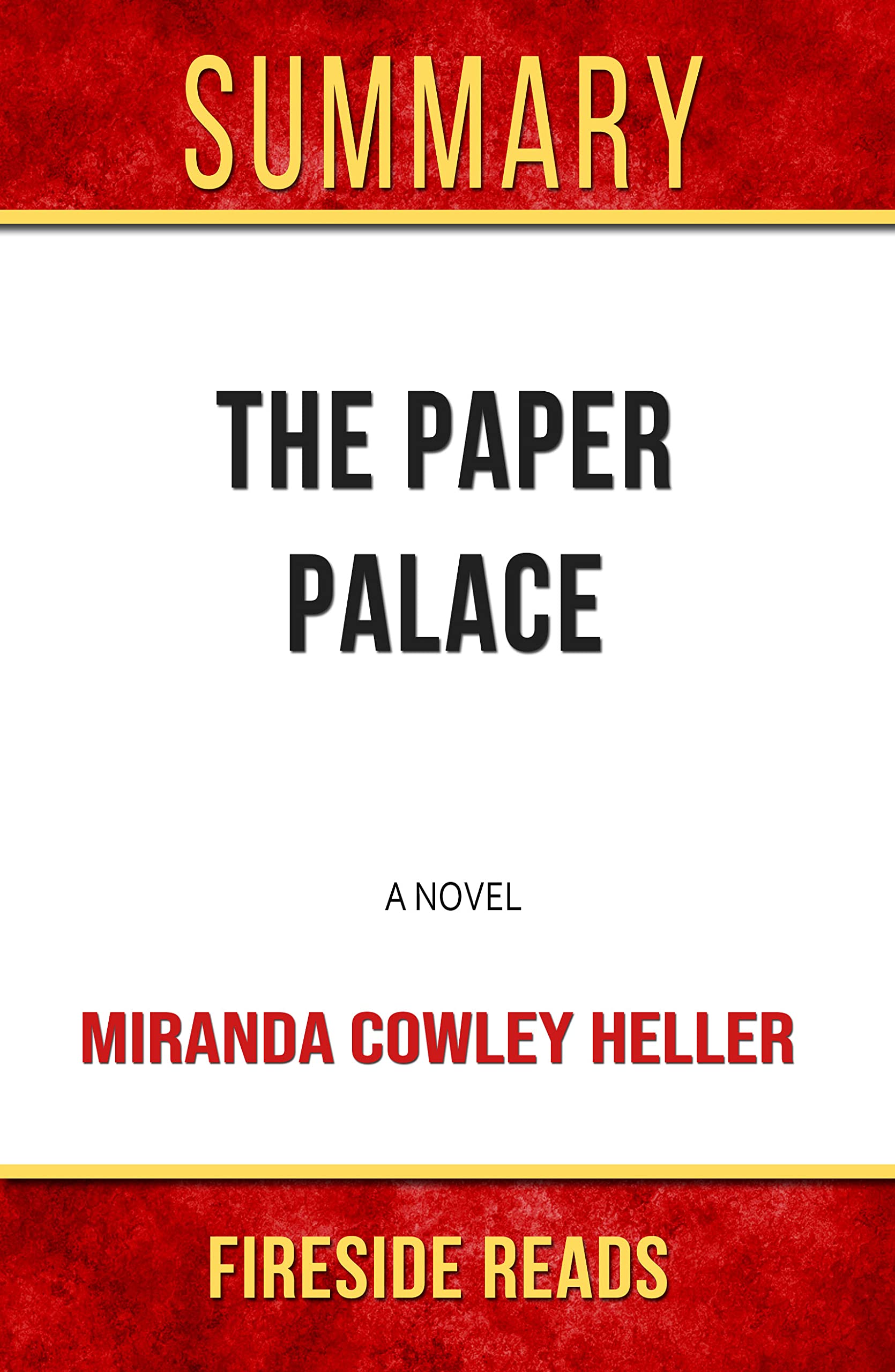 Summary of The Paper Palace: A Novel: by Fireside Reads by Fireside ...