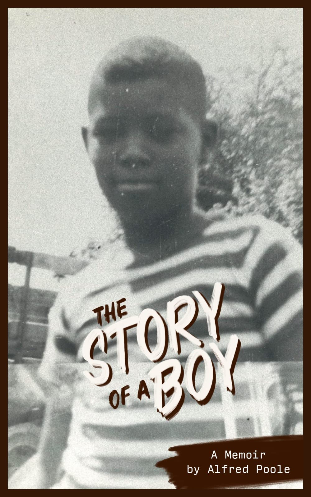 The Story of a Boy: A Memoir by Alfred Poole | Goodreads