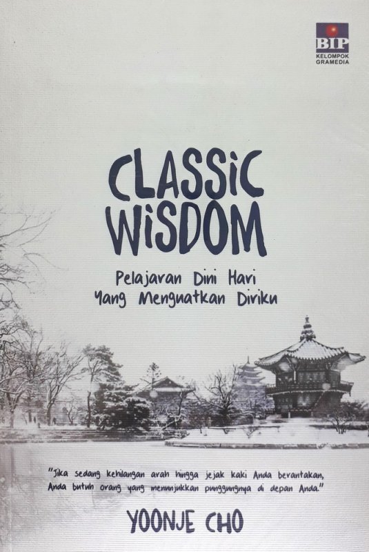 CLASSIC WISDOM by Yoonje cho | Goodreads