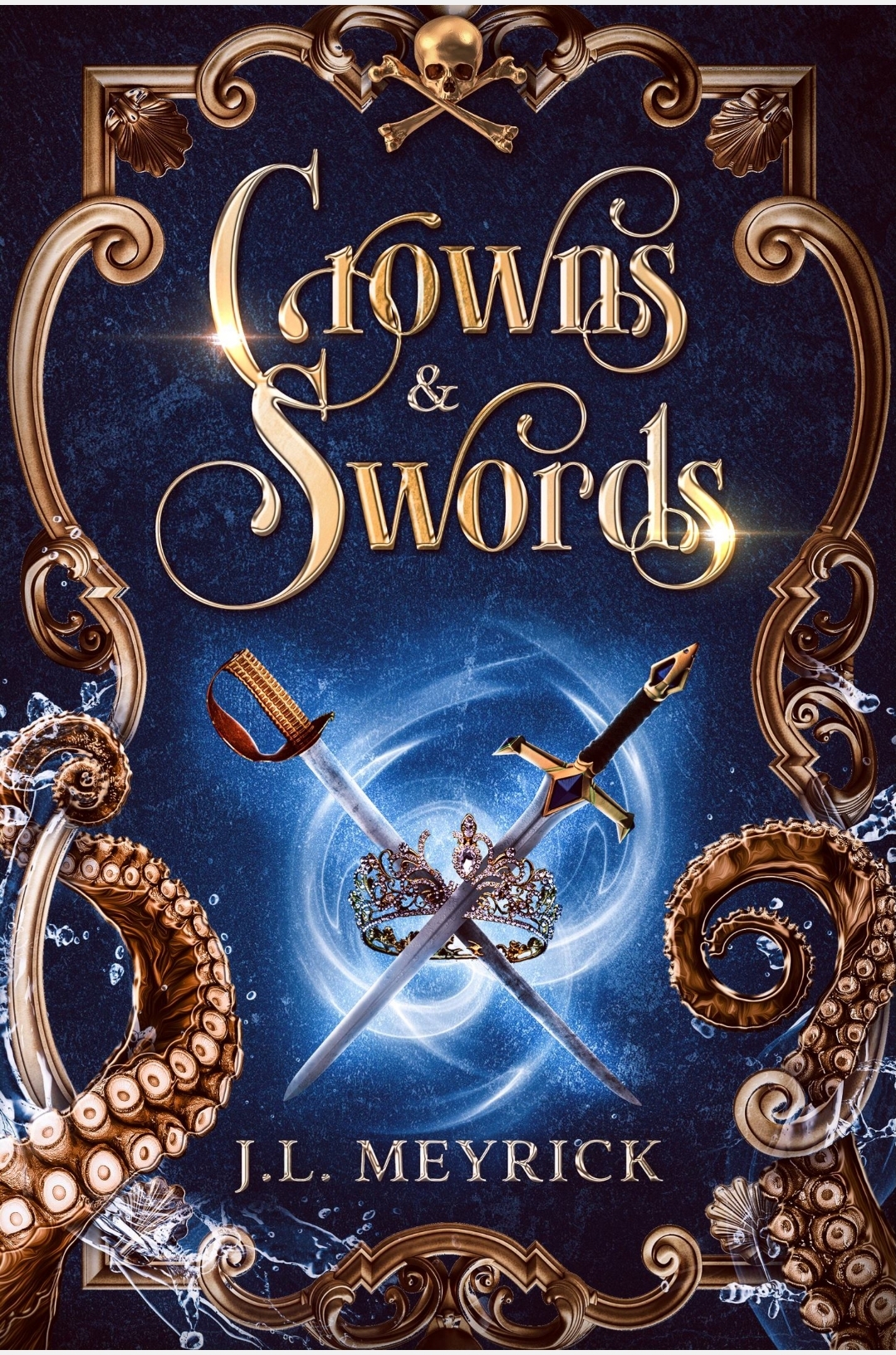 Crowns & Swords by J.L. Meyrick | Goodreads