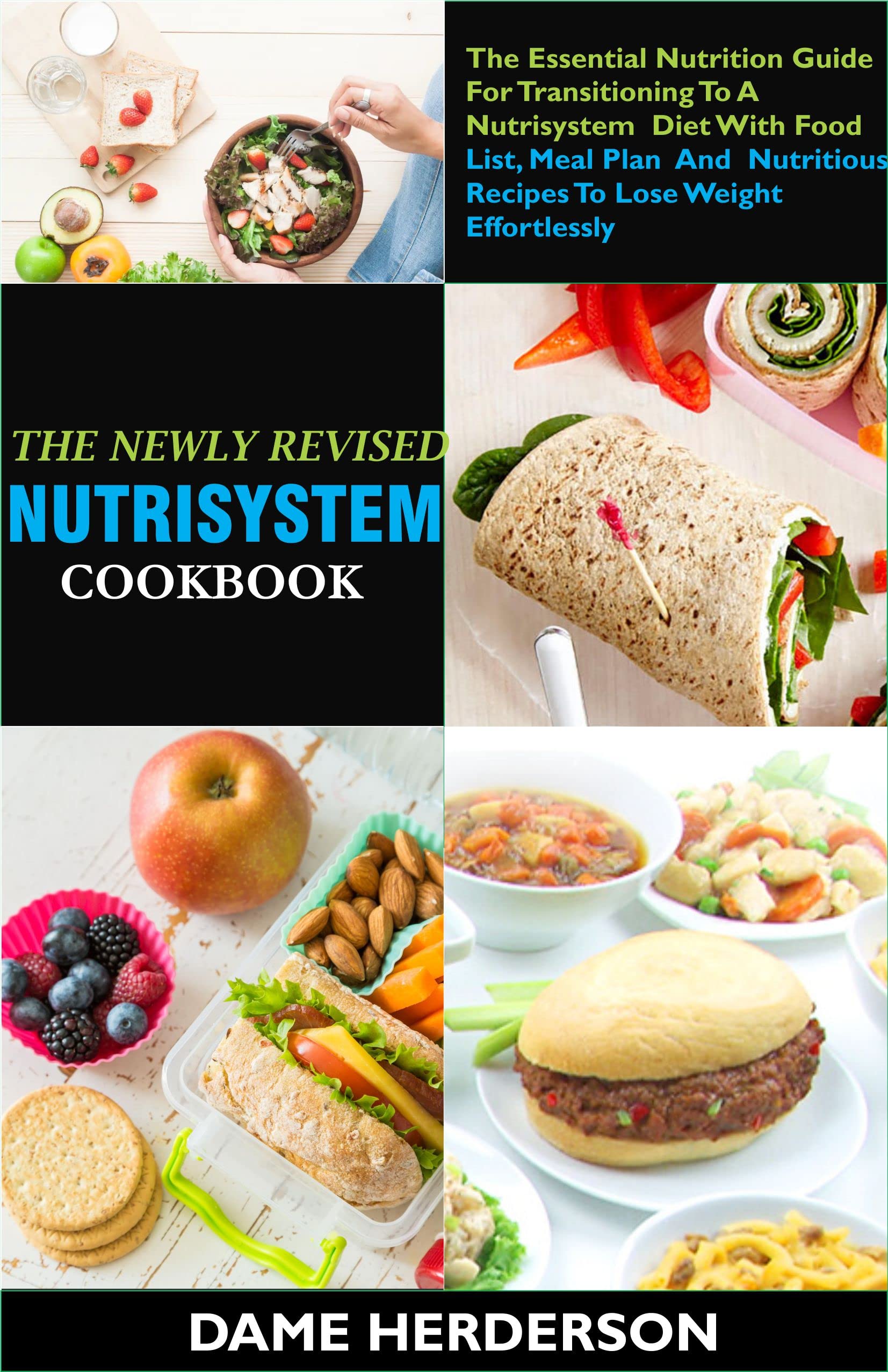 The Newly Revised Nutrisystem Cookbook: The Essential Nutrition Guide ...