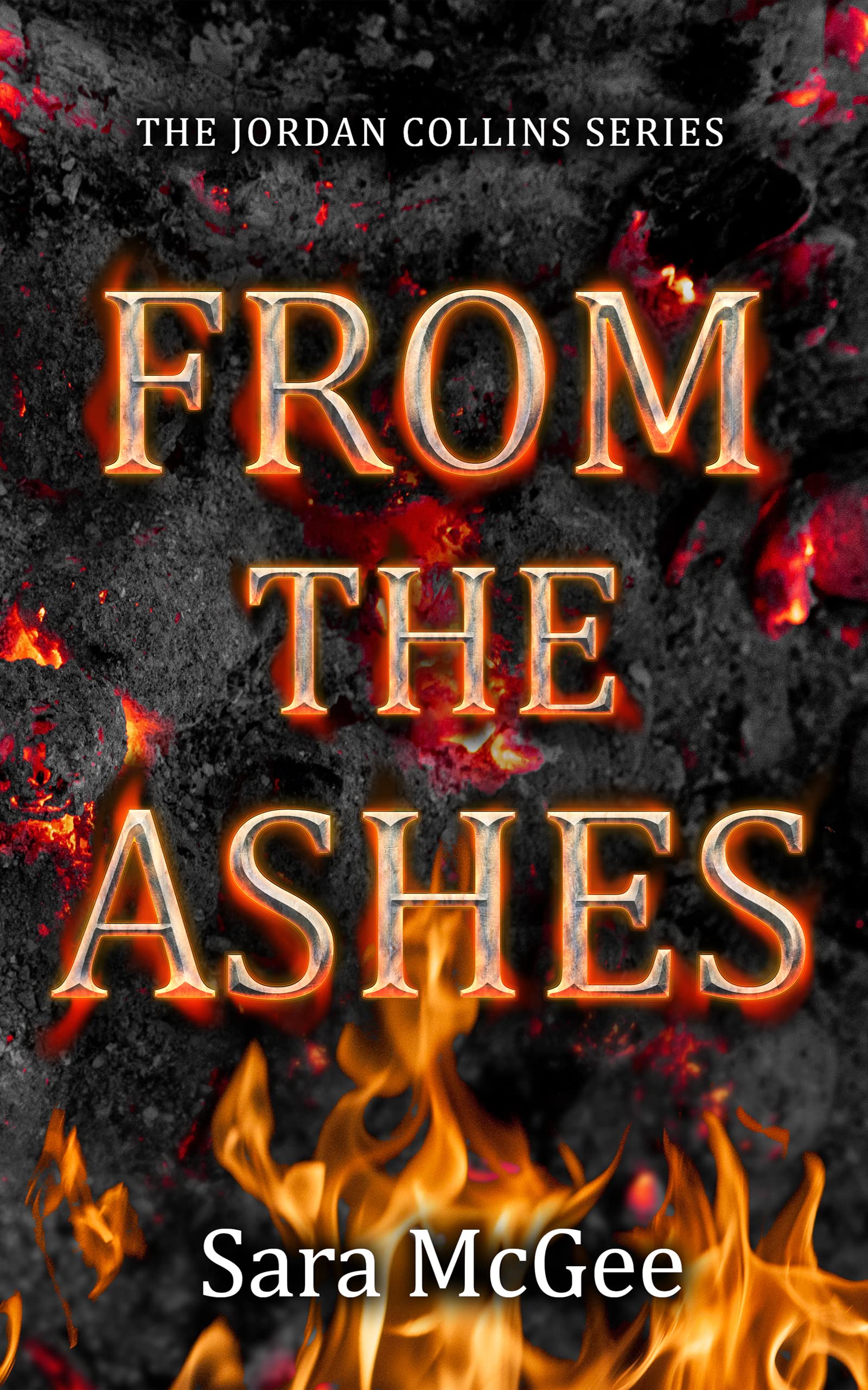 From the Ashes by Sara McGee | Goodreads