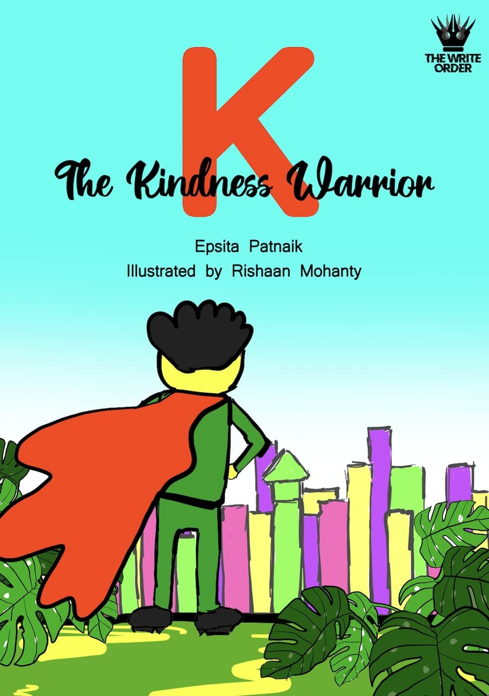 K the kindness warrior by Epsita Patnaik | Goodreads