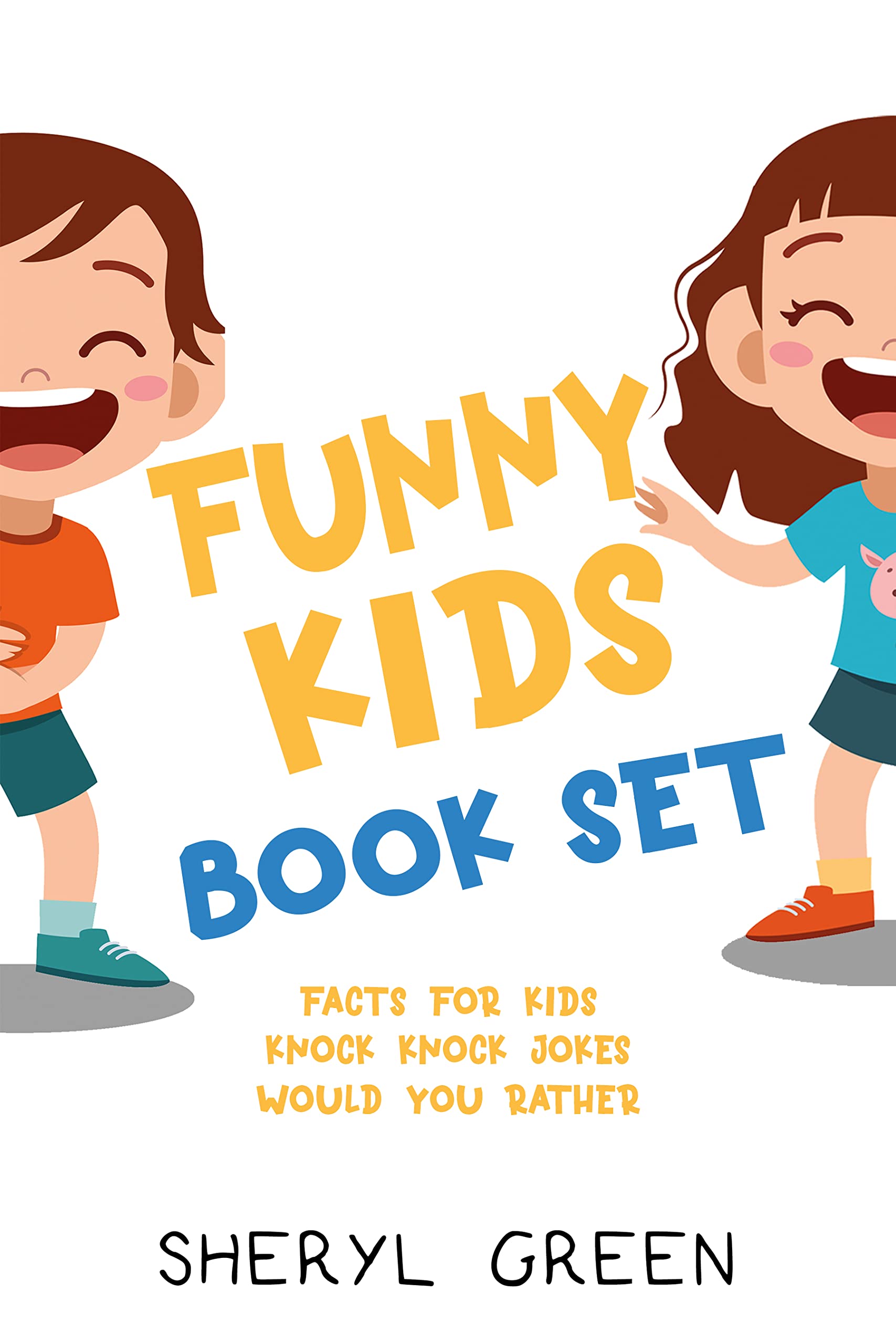 The Big Book of Fun for Kids: Interesting Facts, Silly Jokes, and Would ...