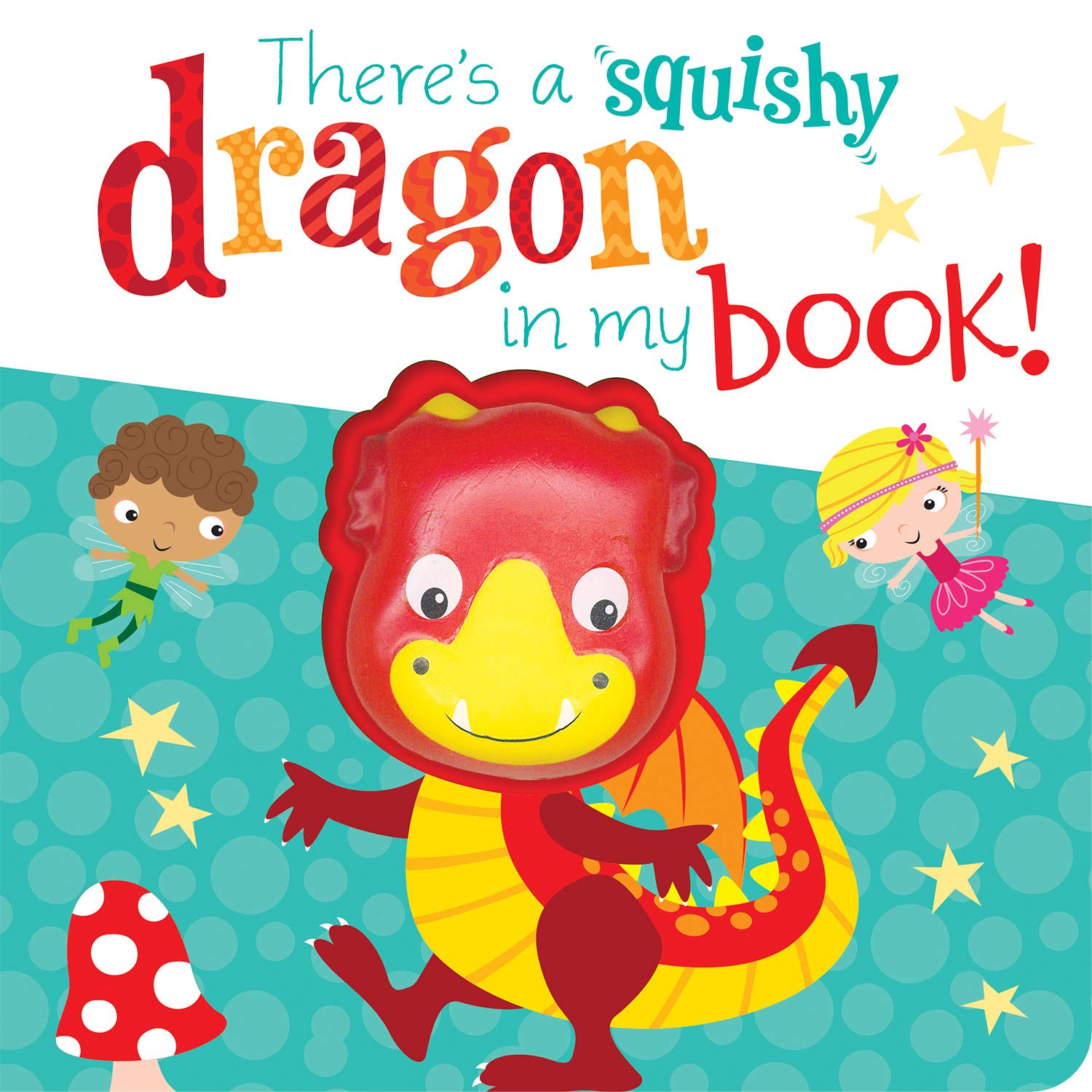 Theres A Squishy Dragon In My Book by Cece Graham | Goodreads