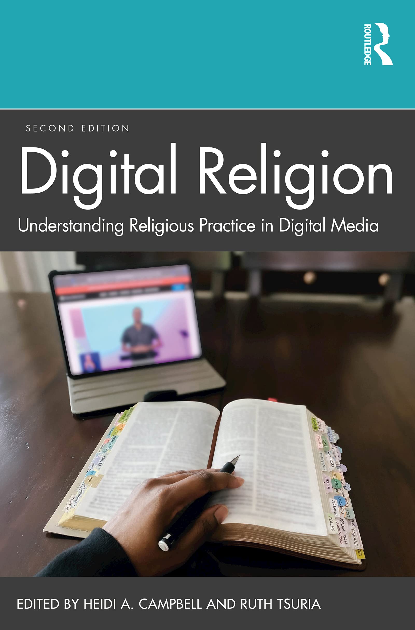 Digital Religion: Understanding Religious Practice in Digital Media by Heidi A Campbell | Goodreads