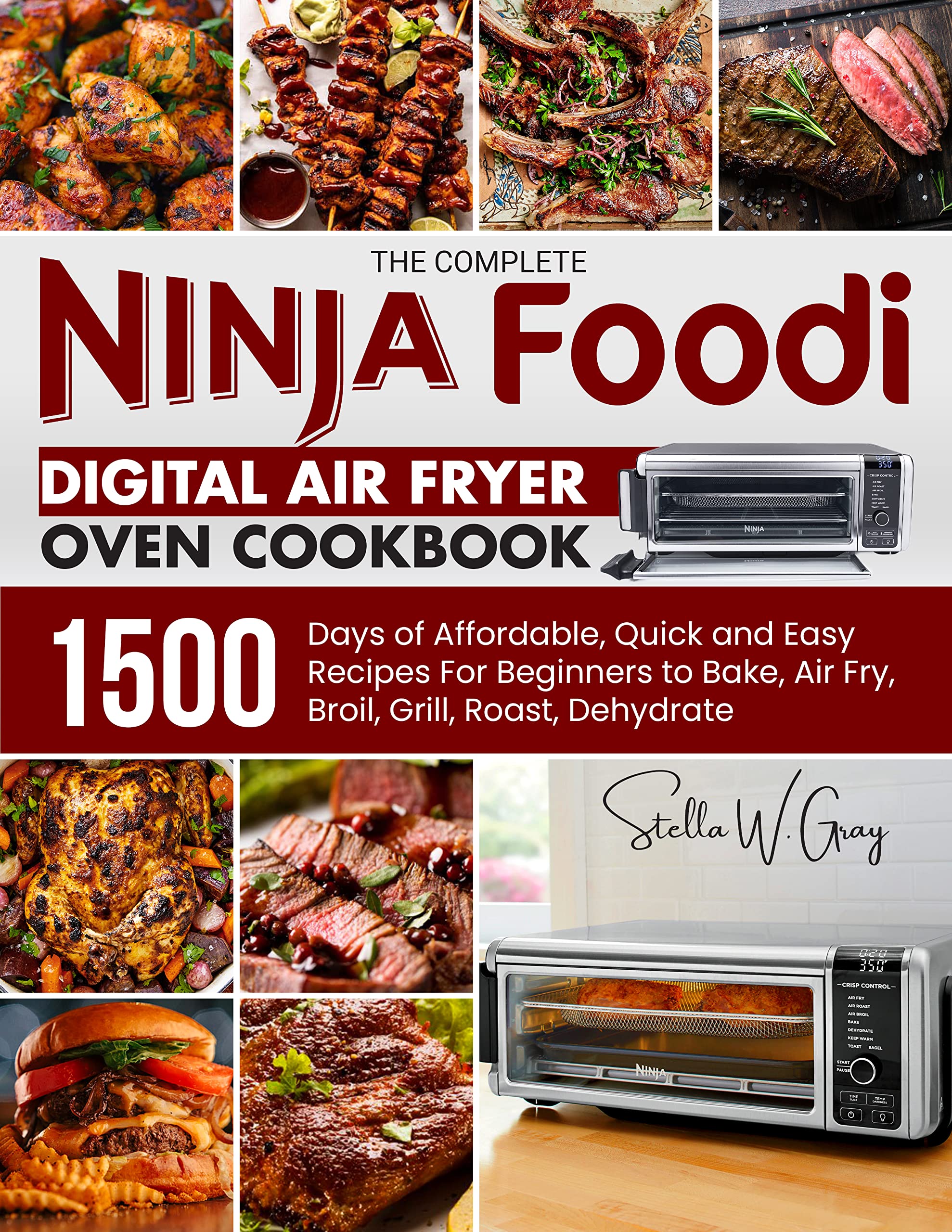 The Complete Ninja Foodi Digital Air Fryer Oven Cookbook: 1500 Days of ...