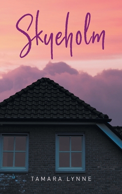 Skyeholm by Tamara Lynne Rector | Goodreads