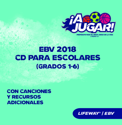 EBV 2018 CD para Escolares by Lifeway Christian Resources | Goodreads
