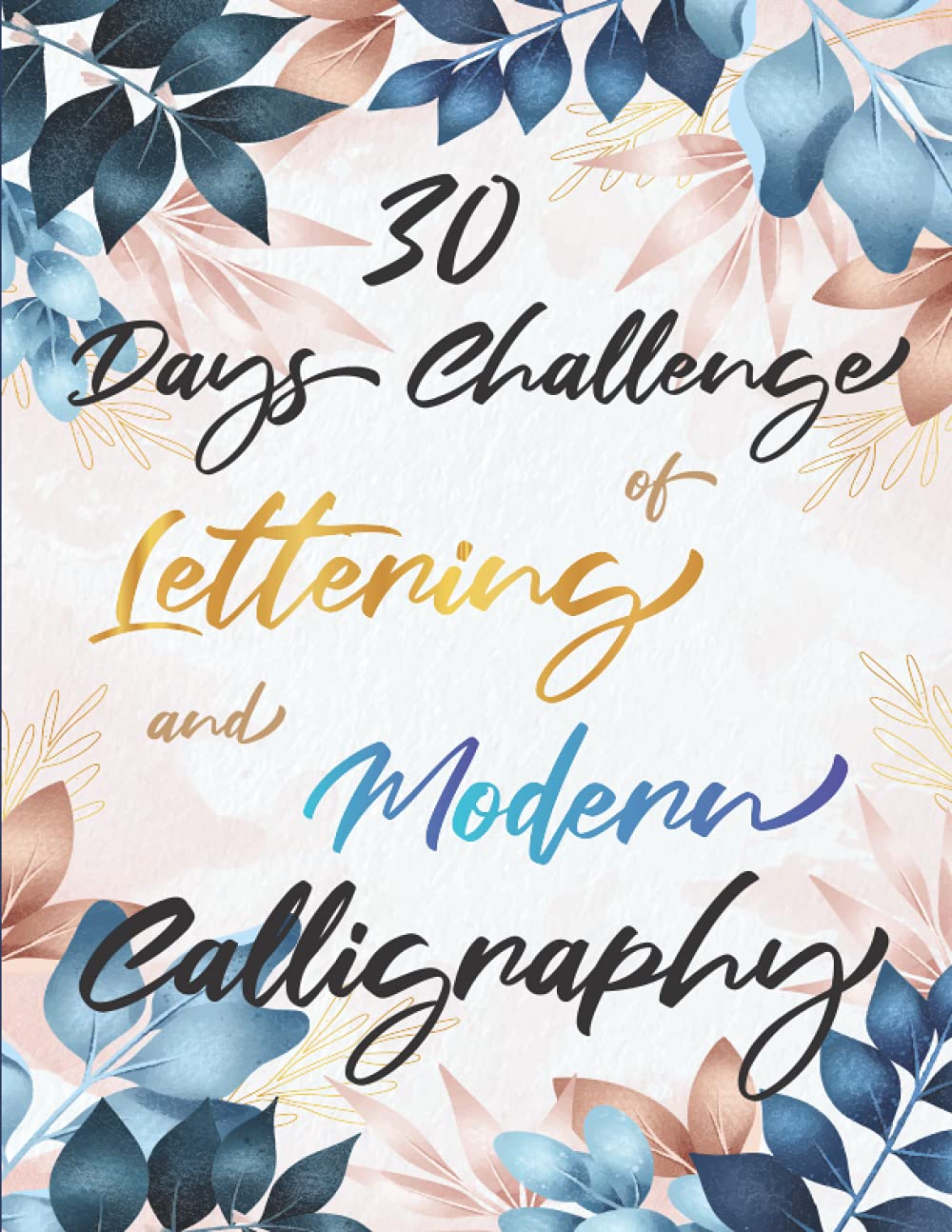 30 Days Challenge of Lettering and Modern Calligraphy: Learn hand ...