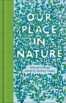 Our Place in Nature by Zachary Seager | Goodreads