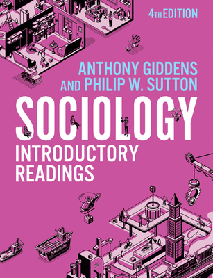 Sociology: Introductory Readings by Anthony Giddens | Goodreads
