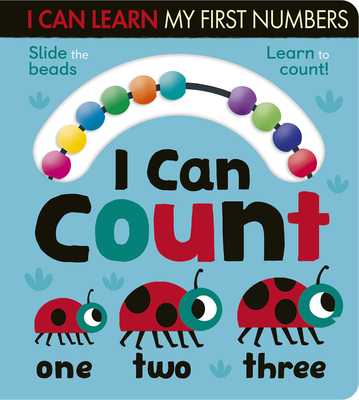 I Can Count: Slide the beads, learn to count! by Lauren Crisp | Goodreads