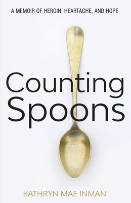 Counting Spoons by Kathryn Mae Inman | Goodreads