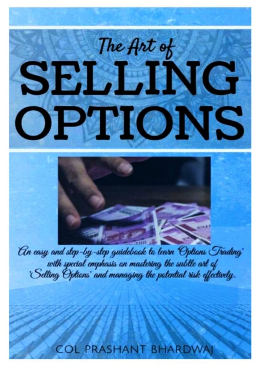 The Art of Selling Options by Prashant Bhardwaj | Goodreads