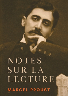 Notes sur la lecture: Sur la lecture, suivi de Journées de Lecture by ...