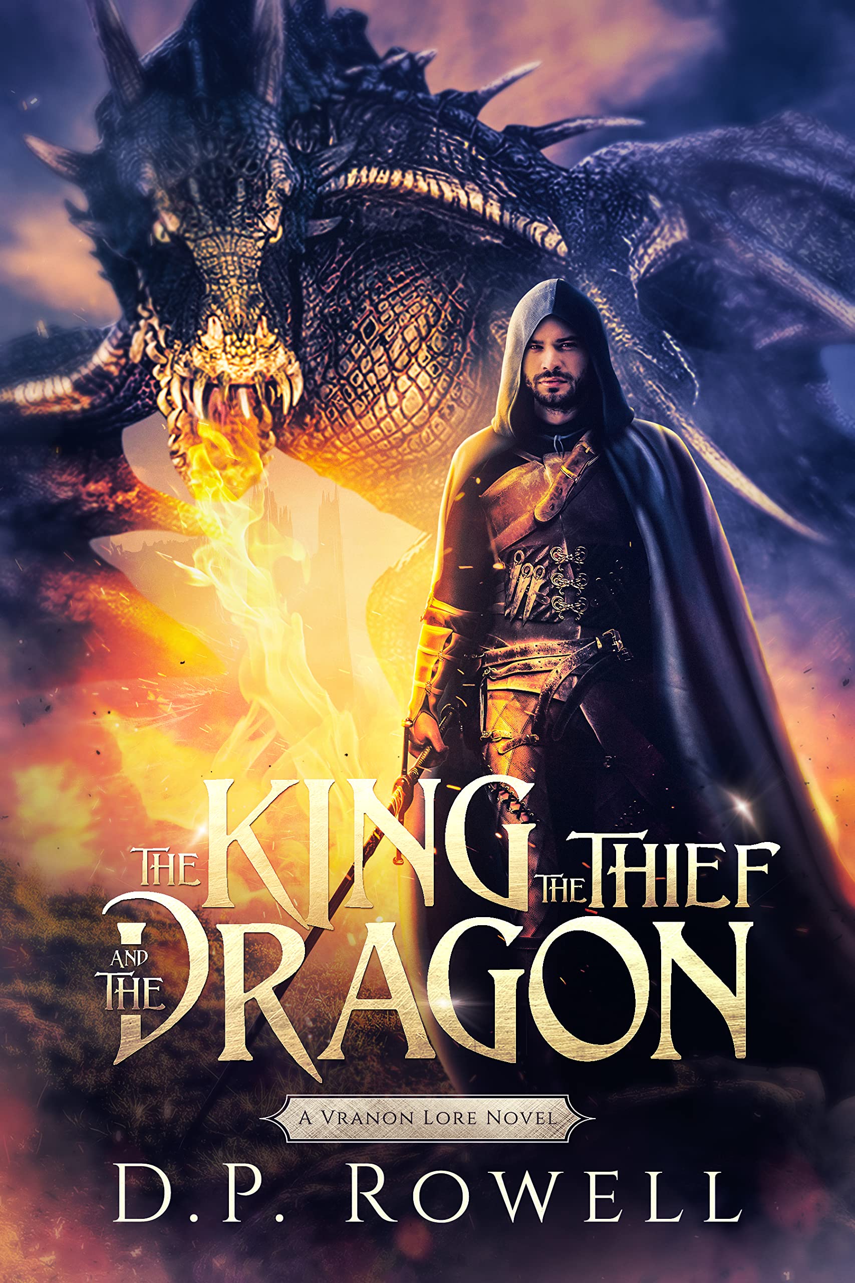 The King, the Thief, and the Dragon by D.P. Rowell | Goodreads