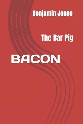 Bacon by Benjamin Jones | Goodreads