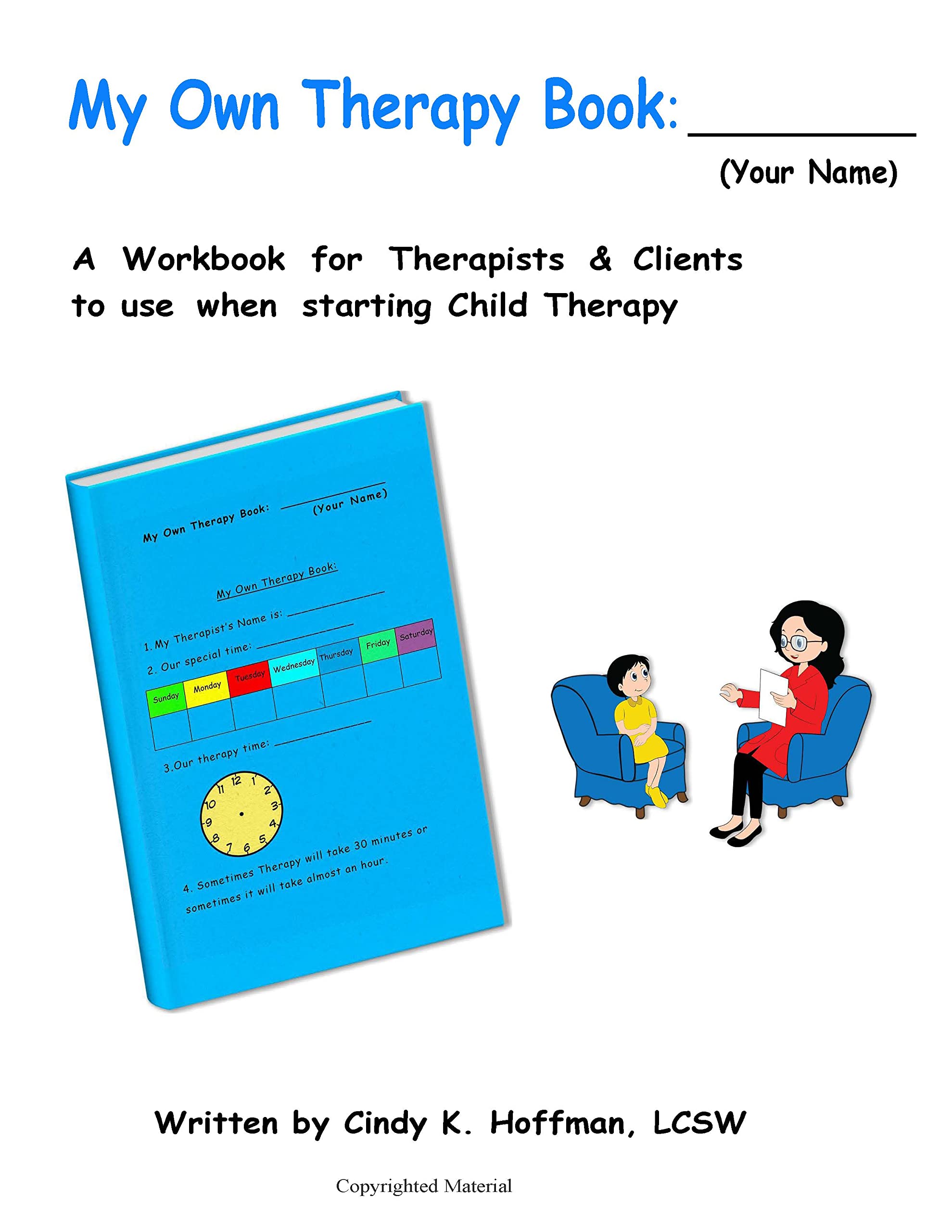 My Own Therapy Book: A Workbook for Therapists & Clients to use when ...