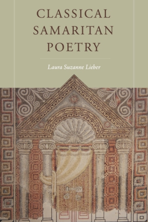 Classical Samaritan Poetry by Laura Suzanne Lieber | Goodreads