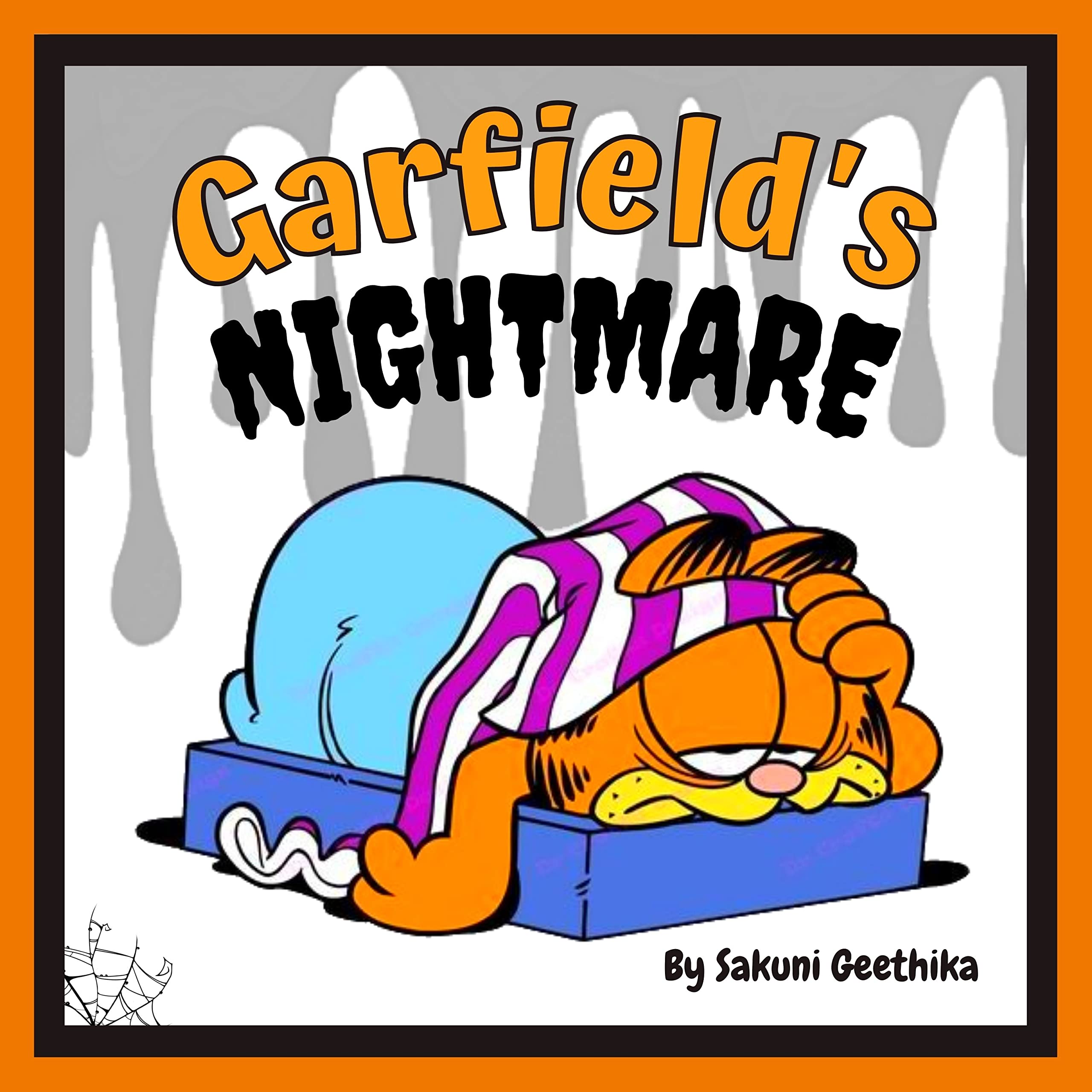 Garfield's Nightmare: By Sakuni Geethika by Sakuni Geethika | Goodreads