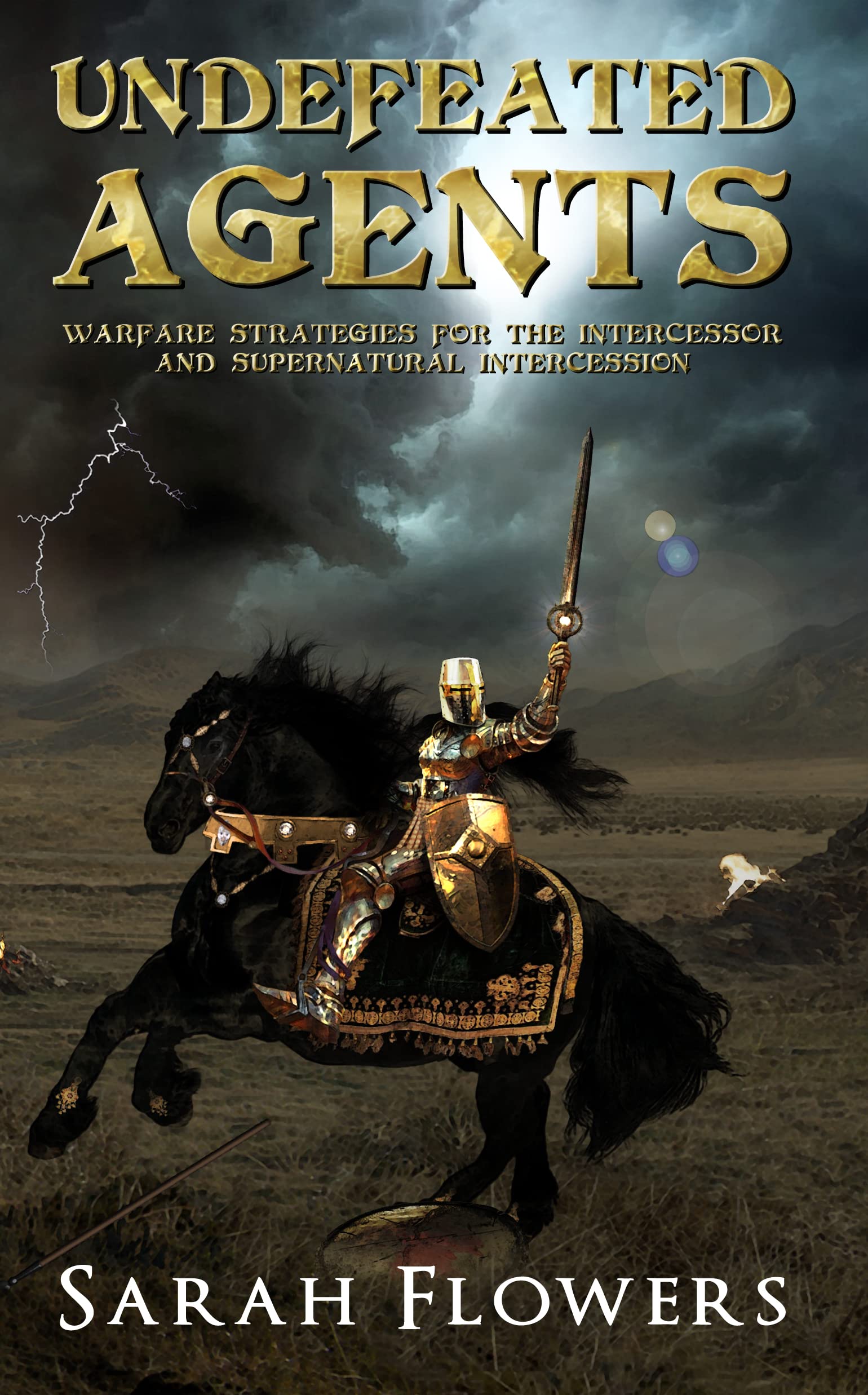 Undefeated Agents: Warfare Strategies for the Intercessor and ...