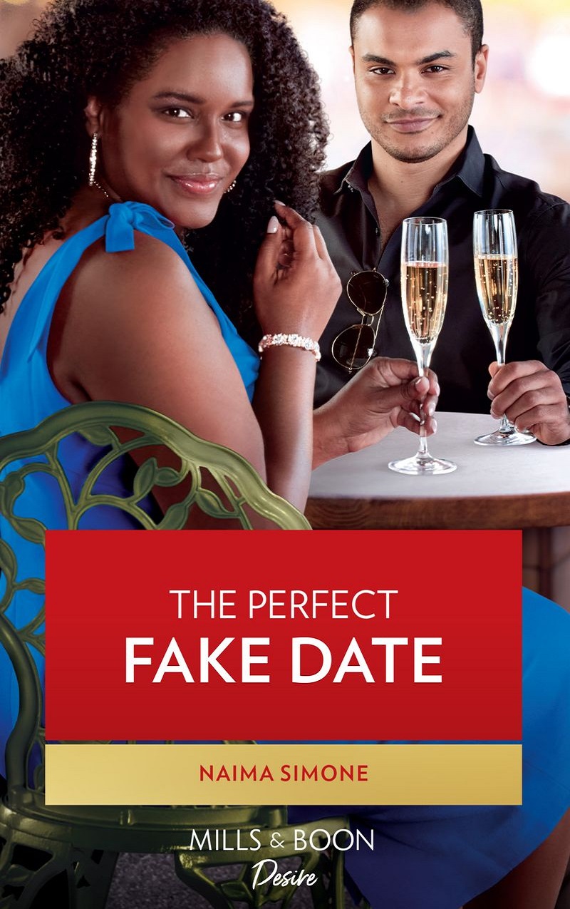 The Perfect Fake Date by Naima Simone | Goodreads
