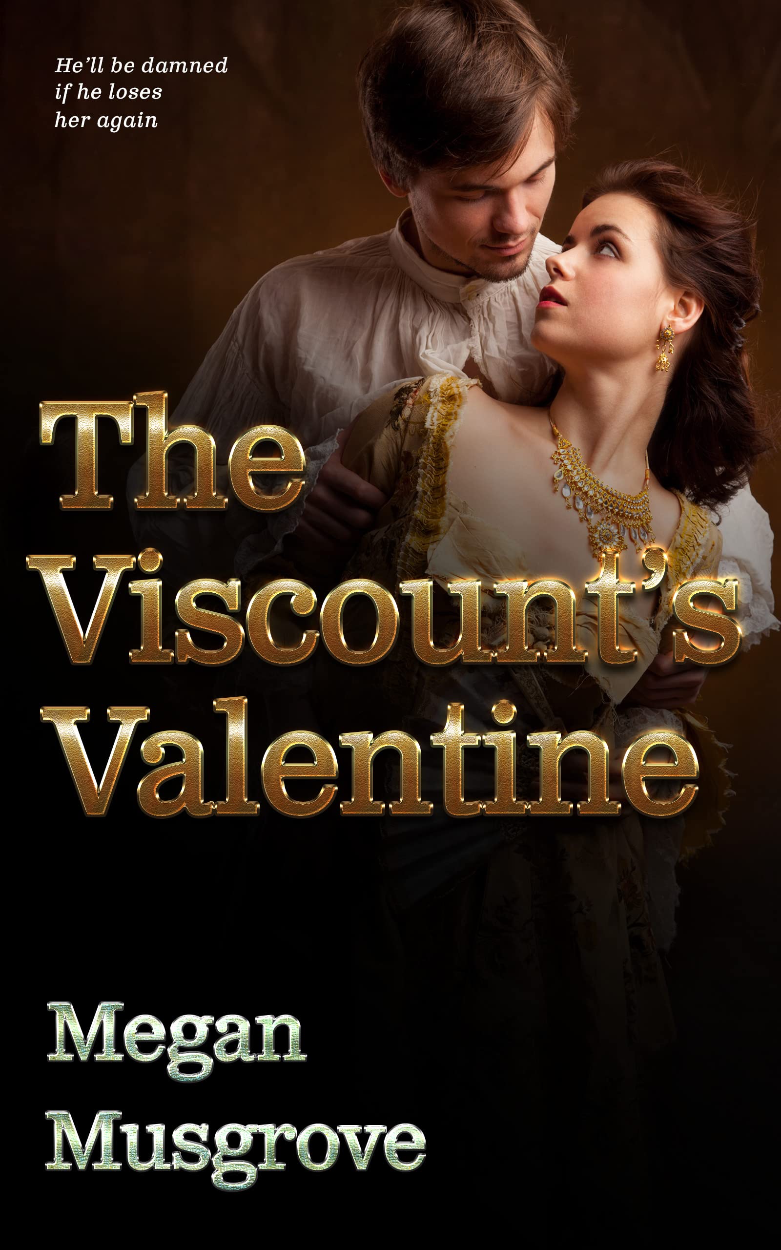 The Viscount's Valentine: A Second-Chance Romance Novella by Megan ...