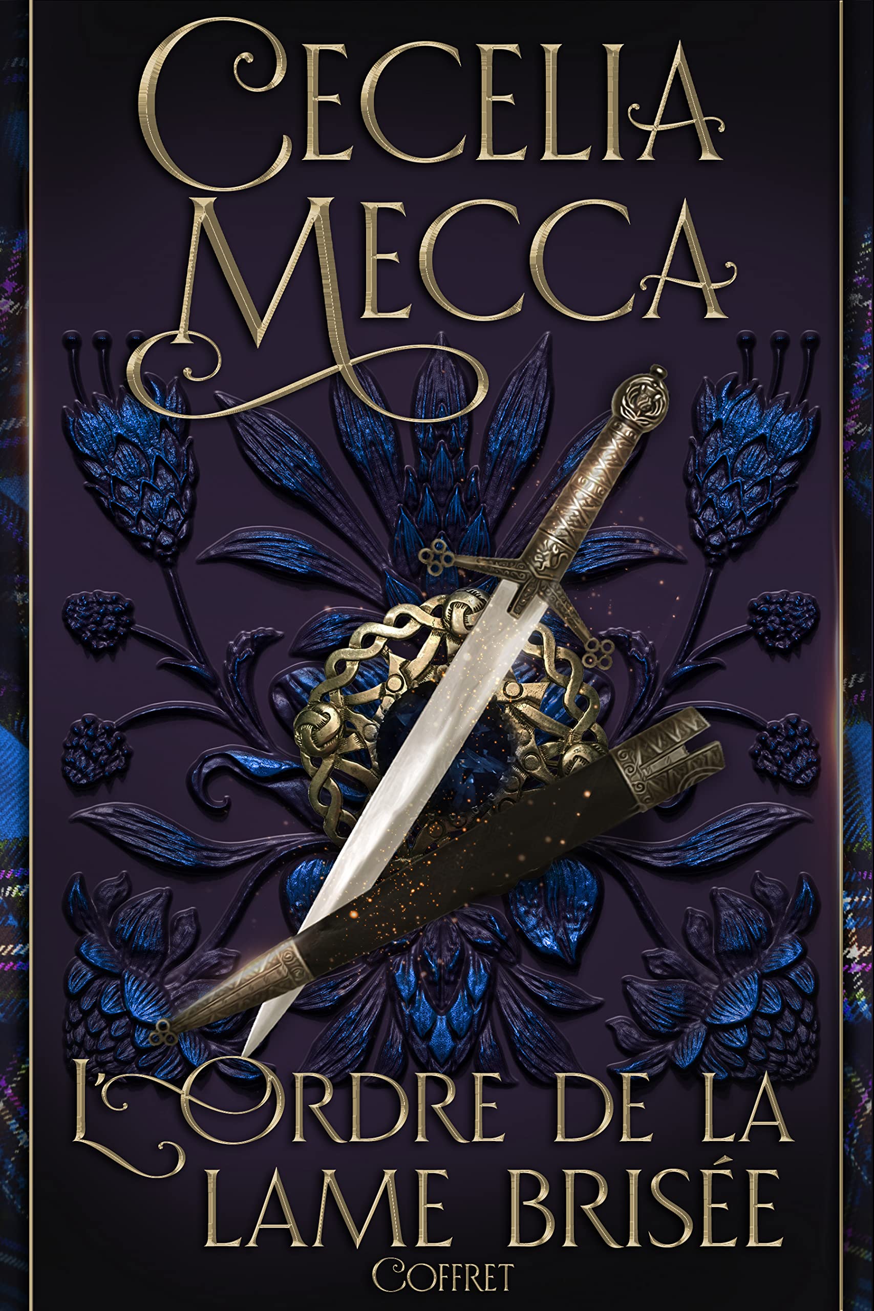 L'Ordre de la lame brisée: Coffret 1-4 by Cecelia Mecca | Goodreads